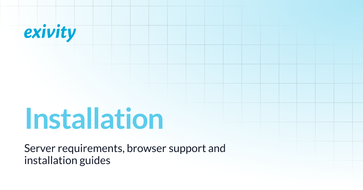 Installation | Exivity docs