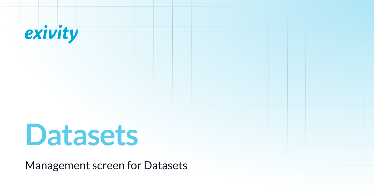 Datasets | Exivity docs