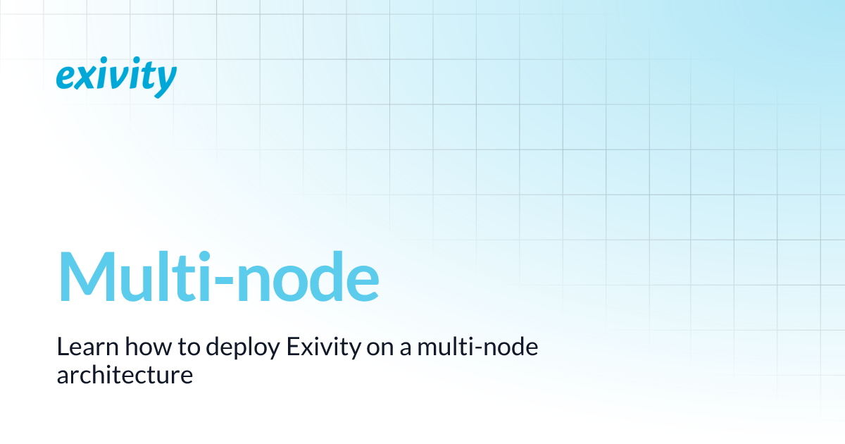 Multi-node | Exivity docs